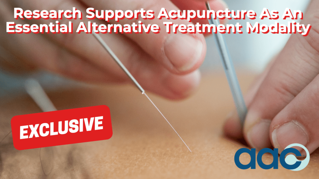 Research Supports Acupuncture As An Essential Alternative Treatment ...